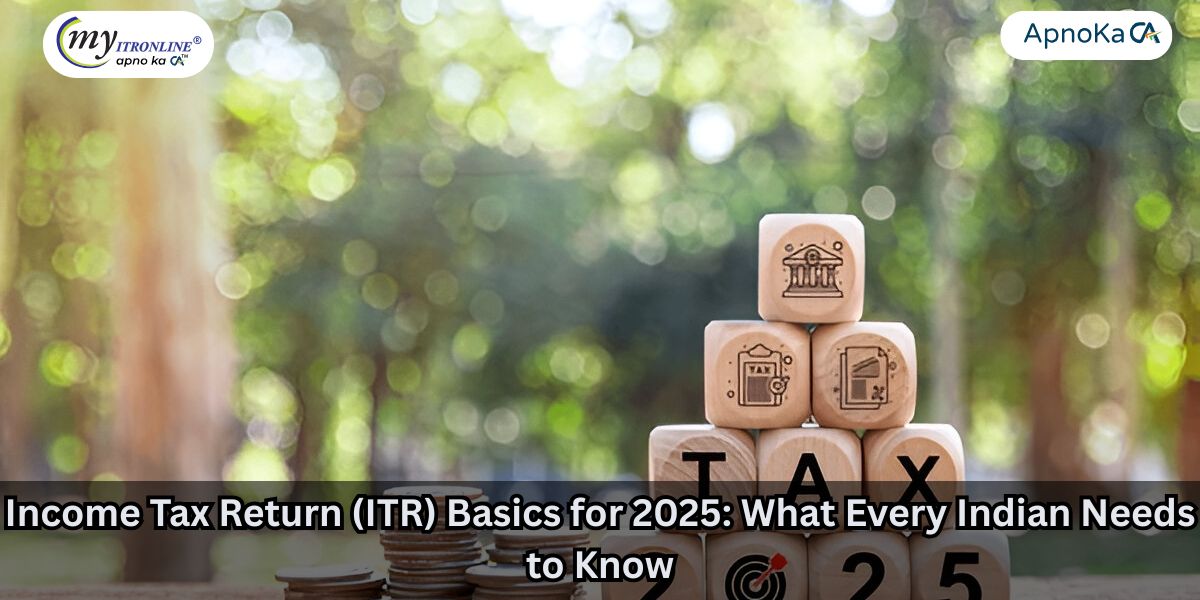 Complete Guide to ITR Filing in India (2025): Who Should File, Benefits ...