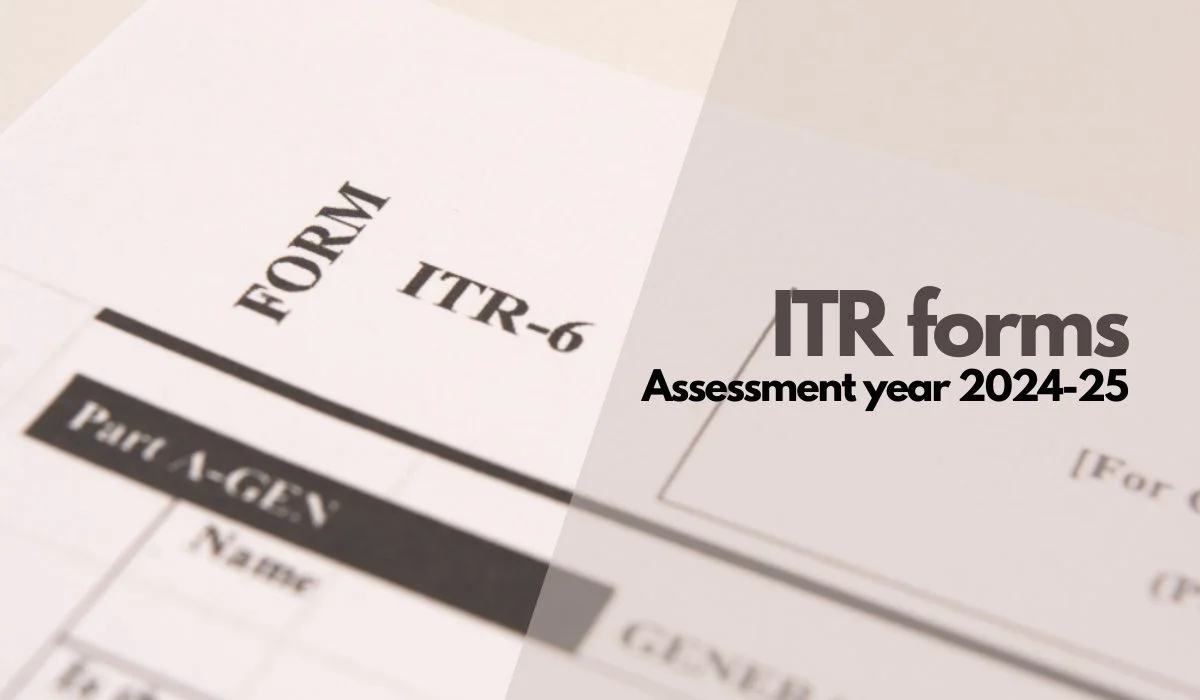 Updated Income Tax Return (ITR) Forms: What You Need to Know Starting ...