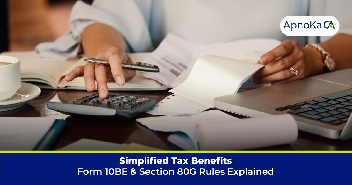 Understanding Tax Benefits: Navigating Form 10BE and Section 80G Rules