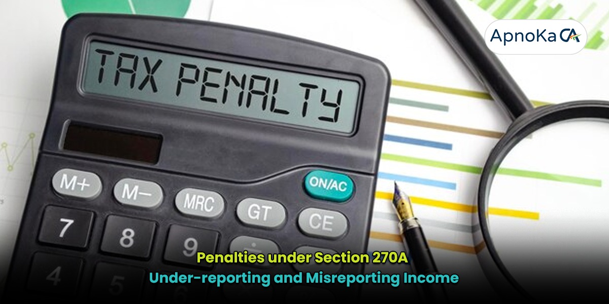 Penalties for Under-reporting and Misreporting Income under Section ...