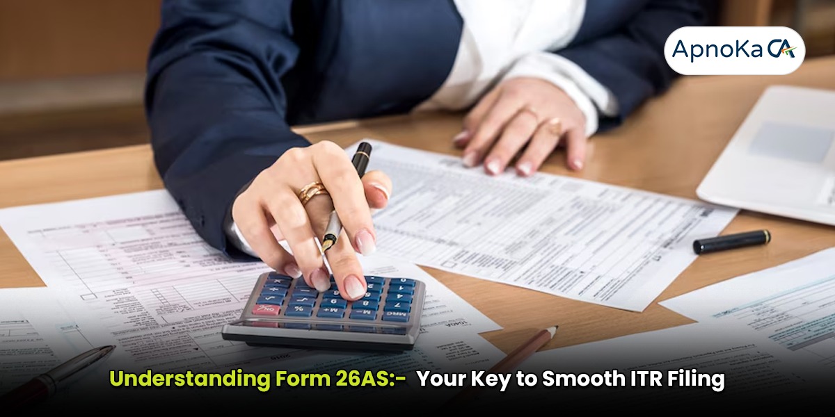 Demystifying Form 26AS: Your Ally for Smooth ITR Filing in India